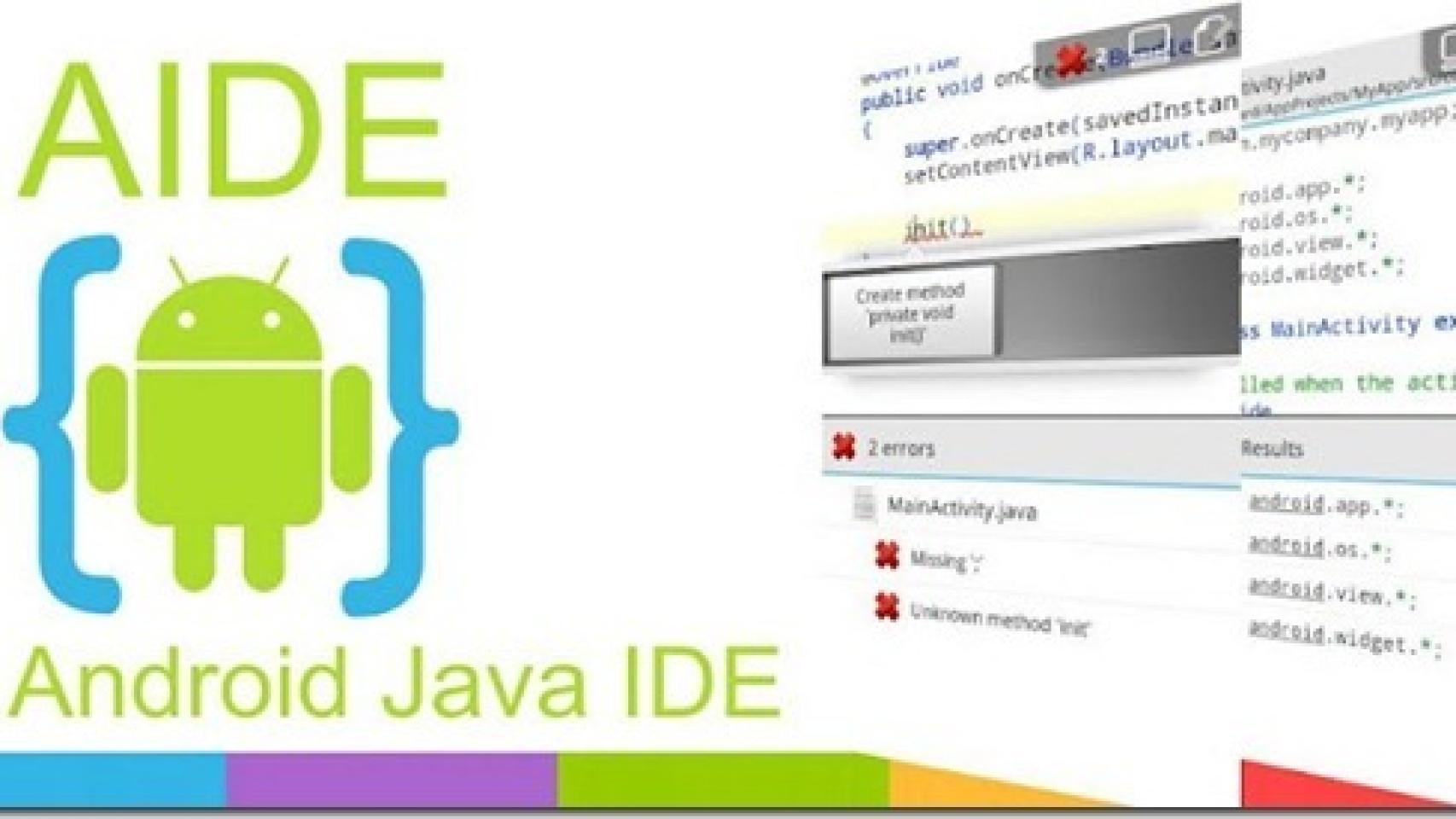 AIDE: Un IDE para programar y compilar aplicaciones Android ...