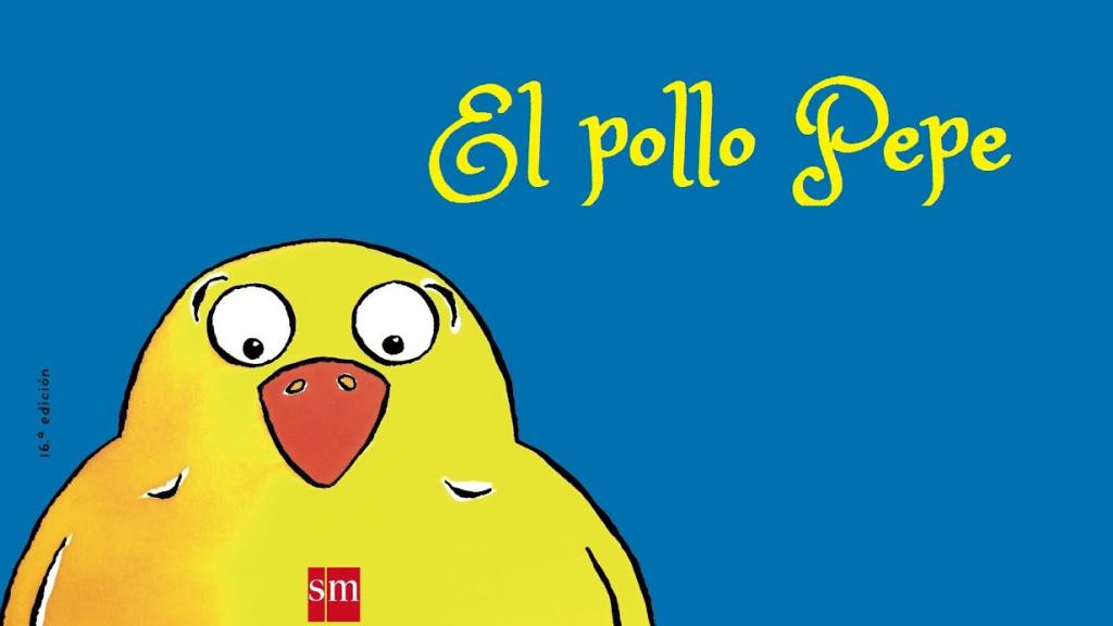 Por qué 'El pollo Pepe' es el libro infantil más vendido de la historia ...